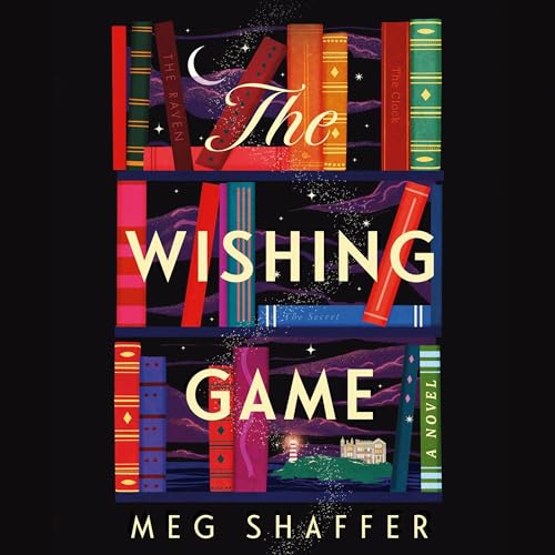 The Wishing Game (Audio Download): Meg Shaffer, Paul Boehmer, Rachel ...