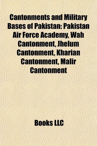 Cantonments and Military Bases of Pakistan : LLC Books: Amazon.in: Books