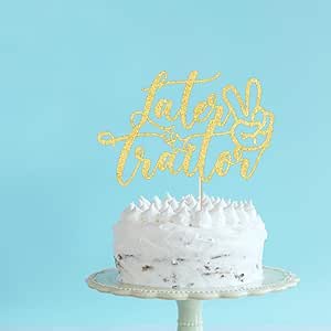 Amazon.com: Qertesl Later Traitor Cake Topper,Happy Retirement Cake ...