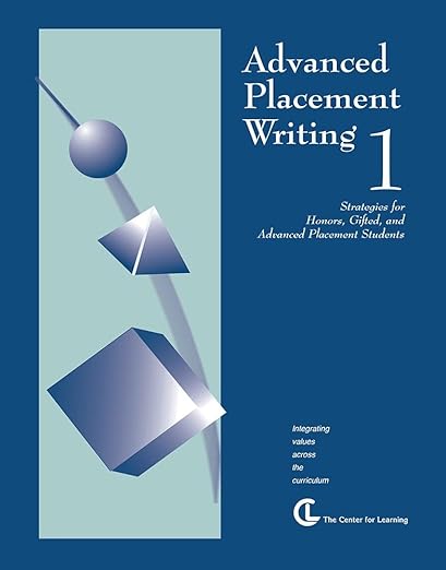 Advanced Placement Writing 1: Strategies for Honors, Gifted, and ...