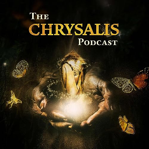 The Chrysalis Podcast : Chrysalis: Amazon.co.uk: Audible Books & Originals