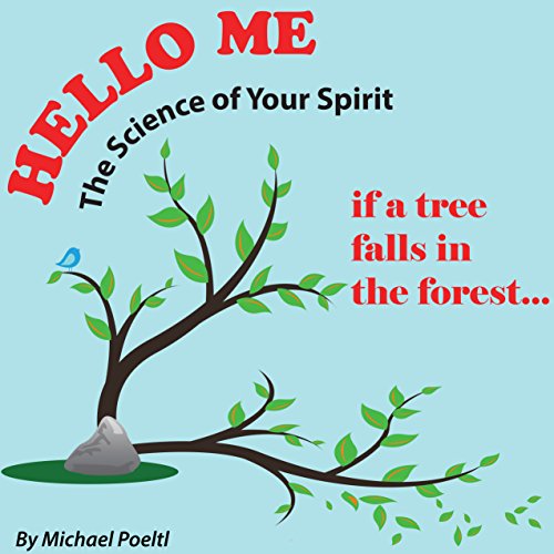 If a Tree Falls in the Forest... (Hello Me Book 1) - Kindle edition by ...