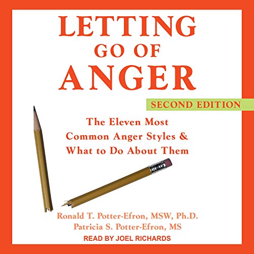 Letting Go of Anger (Second Edition): The Eleven Most Common Anger ...