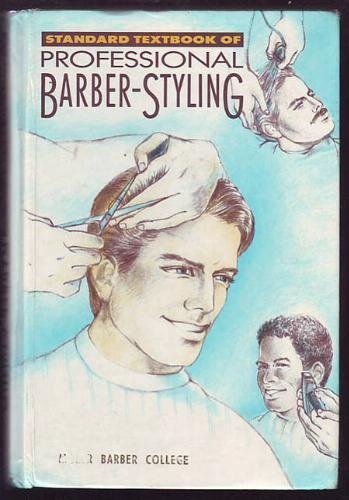Standard Textbook of Professional Barber-Styling: Anonymous ...