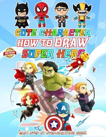 How to Draw Superheroes and Coloring Book: NEW EDITION - Learn how to ...