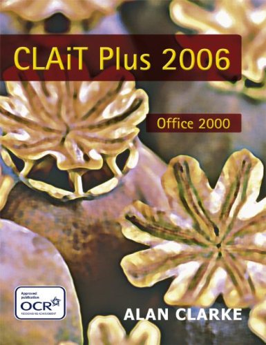 Clait Plus 2006 for Office 2000: Level 2: Clarke, Alan: 9780340915325 ...