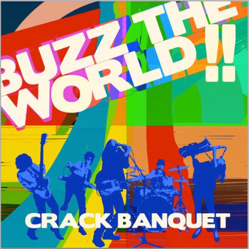 Play Buzz the World!! by Crack Banquet on Amazon Music