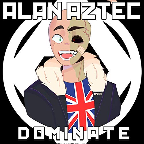 Dominate de Alan Aztec en Amazon Music Unlimited