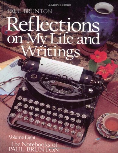 Reflections on My Life and Writing: Notebooks (Notebooks of Paul ...