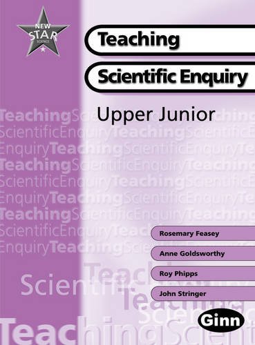 New Star Science Years 5 and 6: Teaching Scientific Enquiry (New Star ...