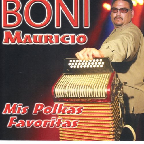 Amazon MusicでBoni MauricioのMis Polkas Favoritasを再生する