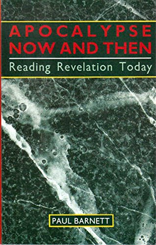 Apocalypse now and then: reading Revelation today: Amazon.co.uk ...
