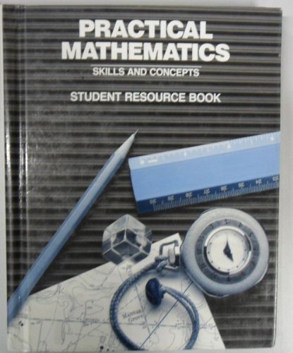 PRACTICAL MATHEMATICS SKILLS AND CONCEPTS STUDENT RESOURCE BOO: a ...