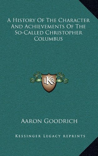 A History Of The Character And Achievements Of The So-Called ...