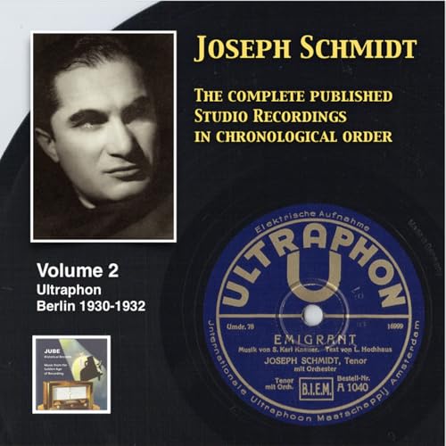 Amazon MusicでJoseph SchmidtのJoseph Schmidt: The Complete Recordings, Vol. 2 (Recorded 1930-1932 ...