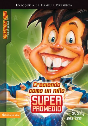 Growing up Super Average (Aventuras de un Nino Promedio) (Spanish ...