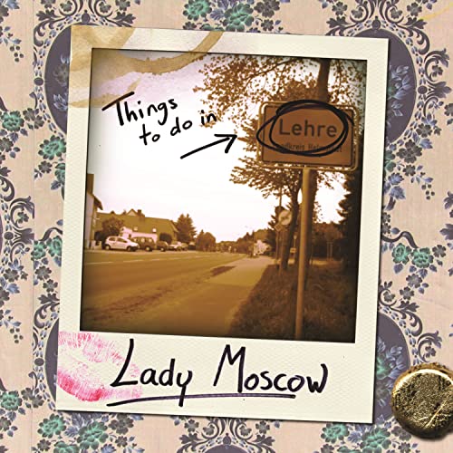 Amazon.com: Things to Do in Lehre : Lady Moscow: Digital Music