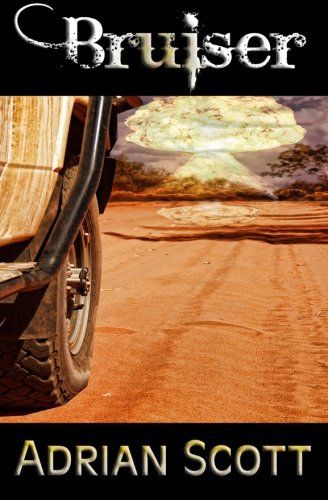 Bruiser: Scott, Adrian: 9781500109912: Amazon.com: Books