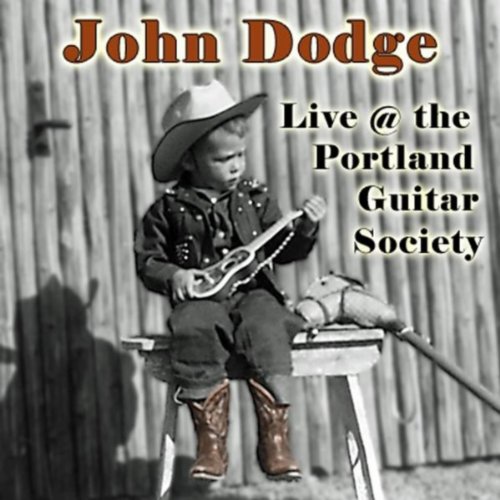 Amazon.com: John Dodge Live @ the Portland Guitar Society : John Dodge ...