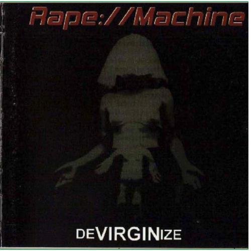 Rape Machine - Devirginize - Amazon.com Music