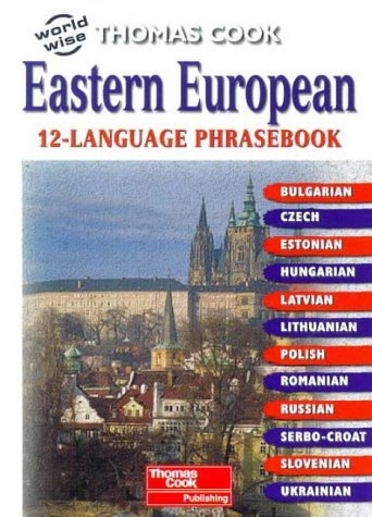 Eastern European 12-language Phrasebook: Bulgarian, Croatian, Czech ...