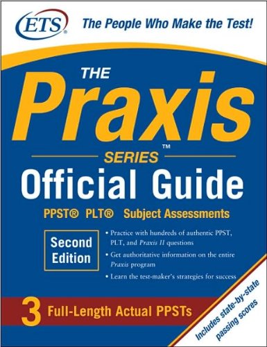 Praxis Series Official Guide PPST® Pre-Professional Skills Test ...