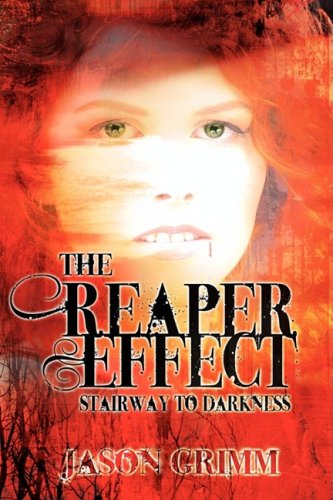 The Reaper Effect: Grimm, Jason: 9781606934173: Amazon.com: Books