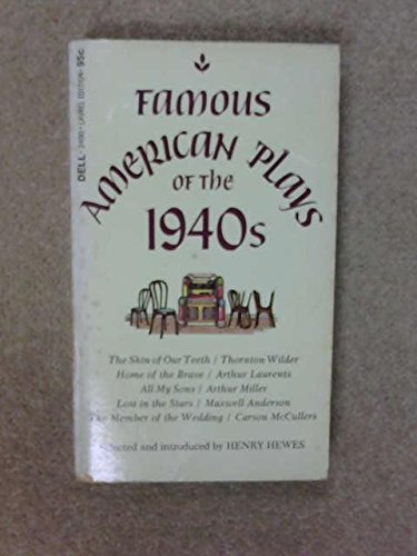 Famous American Plays of the 1940s: Henry Hewes: Amazon.com: Books