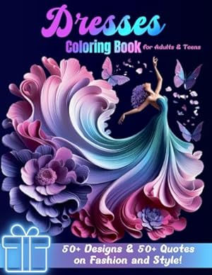Amazon.com: Dresses Coloring Book: 40 Stylish Fashion Illustrations for ...