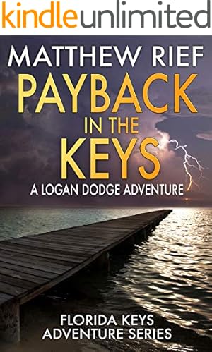 Amazon.com: Gold in the Keys: A Logan Dodge Adventure (Florida Keys Adventure Series Book 1 ...