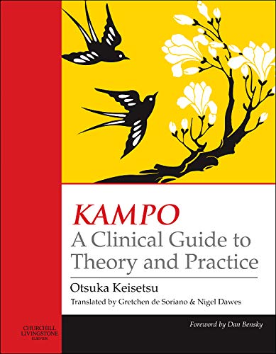 KAMPO: A Clinical Guide to Theory and Practice: 9780443100932: Medicine ...