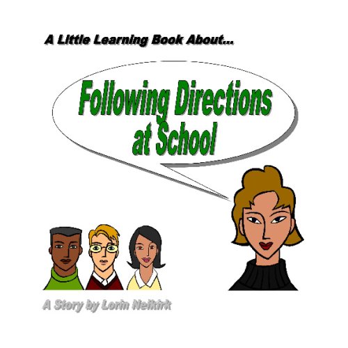 A Little Learning Book About Following Directions At School: Neikirk ...