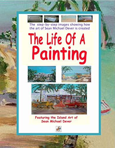 Life of A Painting: The step by step images showing how the art of Sean ...