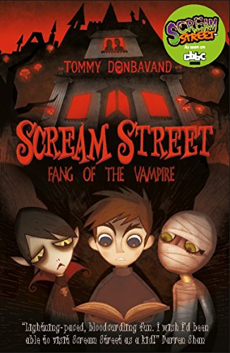 Amazon | Scream Street 1: Fang of the Vampire (English Edition) [Kindle ...