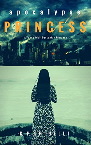 Amazon.com: Apocalypse Princess: A Young Adult Dystopian Romance eBook ...