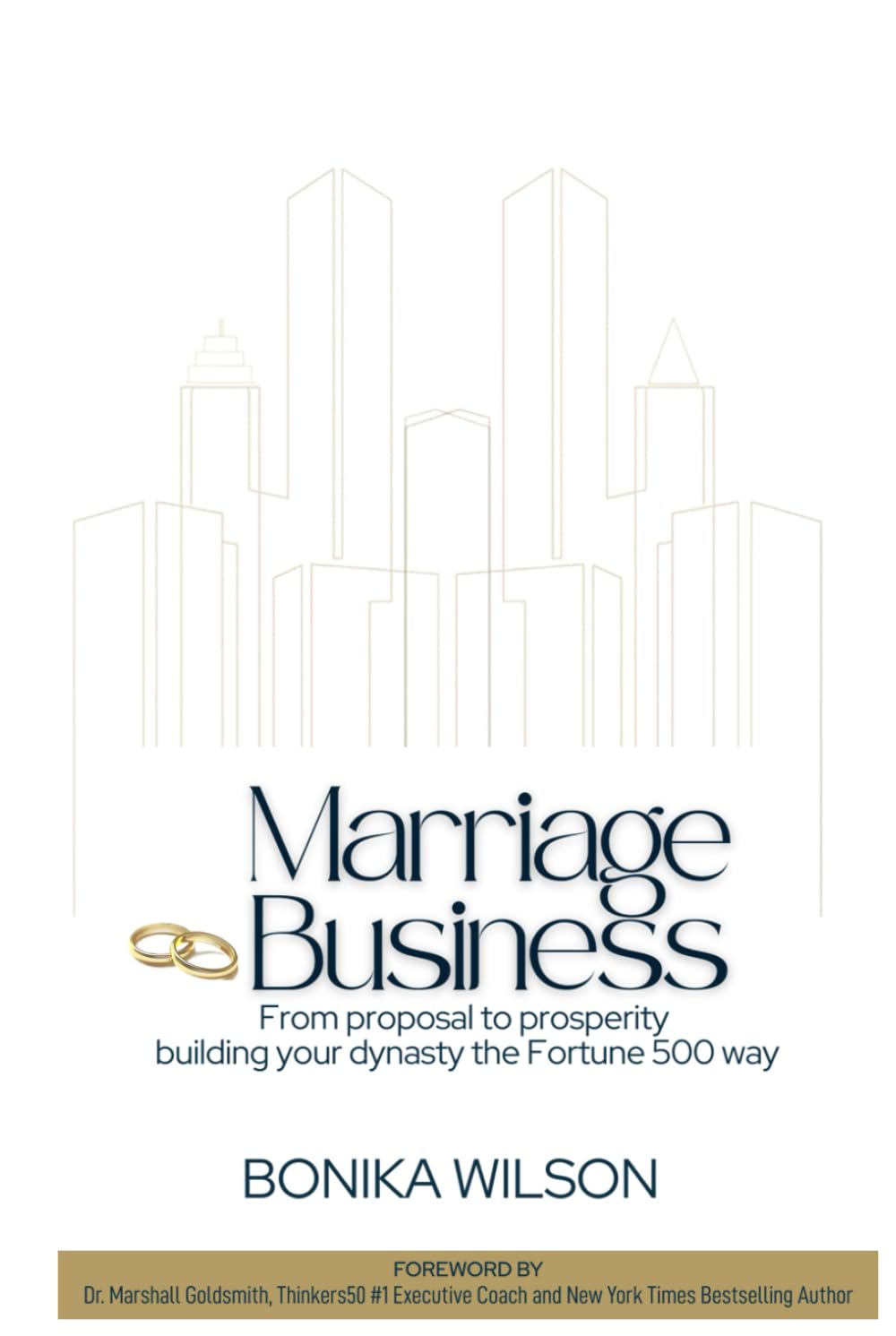 Marriage Business: From Proposal to Prosperity Building Your Dynasty ...
