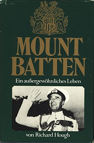Mountbatten a Biography: Hough, Richard: 9783701401826: Amazon.com: Books