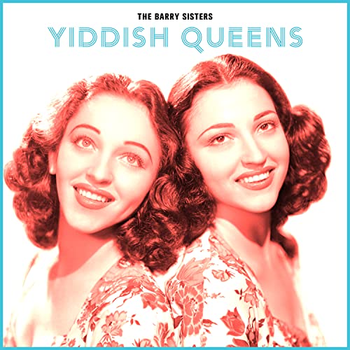 Amazon.co.jp: Yiddish Queens : The Barry Sisters: デジタルミュージック
