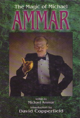 The magic of Michael Ammar: Ammar, Michael: Amazon.com: Books