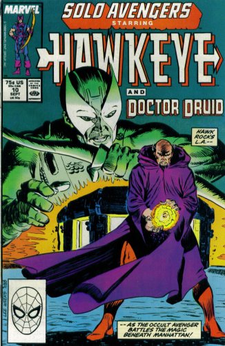 Solo Avengers #10 : Featuring Hawkeye and Doctor Druid (Marvel Comics ...