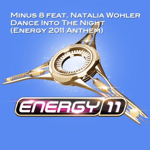 Amazon.com: Dance Into The Night (Energy 2011 Anthem) : Minus 8 feat ...