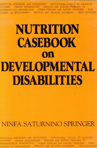 Nutrition Casebook on Developmental Disabilities: 9780815622598 ...