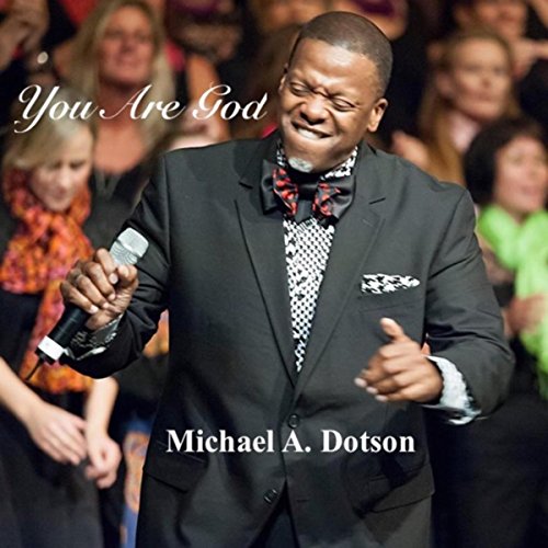 Play You Are God by Michael A. Dotson on Amazon Music