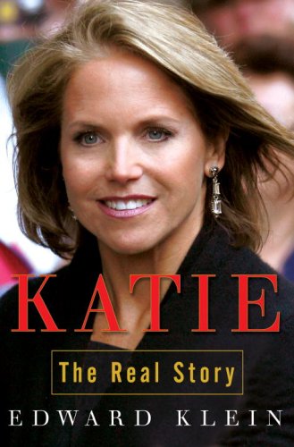 Katie: The Real Story: Klein, Edward: 9780307353504: Amazon.com: Books
