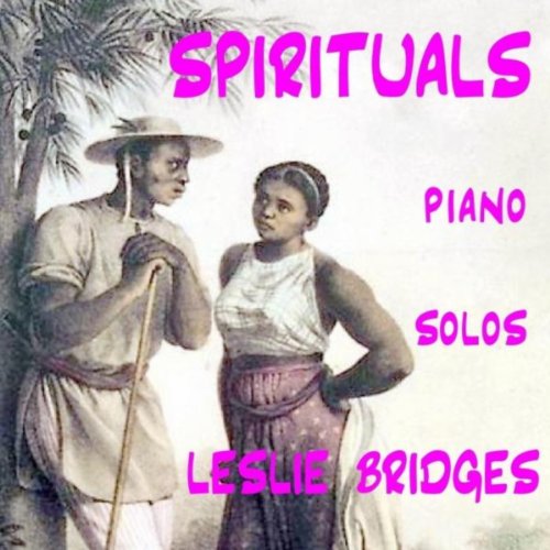Play Spirituals Piano Solos by Leslie Bridges on Amazon Music