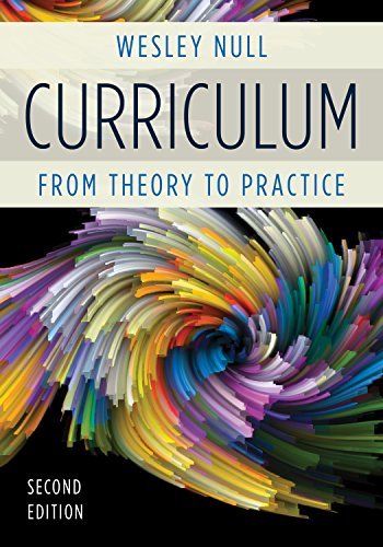 Curriculum: From Theory to Practice by Wesley Null (2016-12-12): Wesley ...