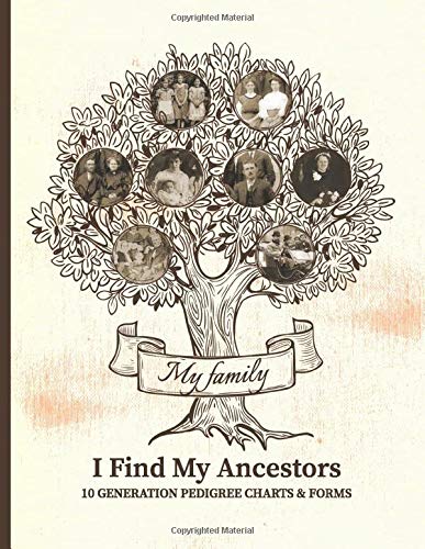 Buy I find my ancestors - 10 generation pedigree charts and forms: My ...