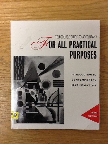 For All Practical Purposes: Introduction to Contemporary Mathematics ...
