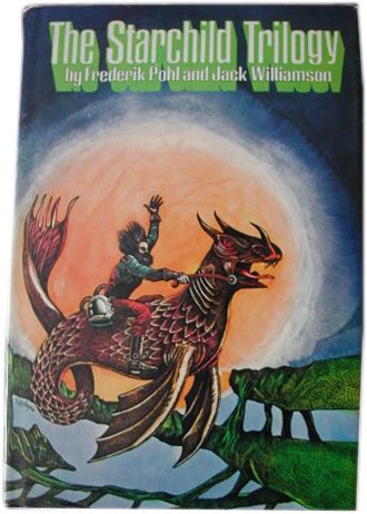 The Starchild Trilogy: Frederik Pohl, Jack Williamson: Amazon.com: Books