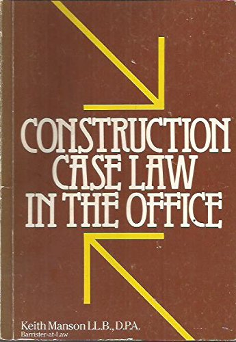 Amazon.co.jp: Construction Case Law in the Office : Manson, Keith: 洋書